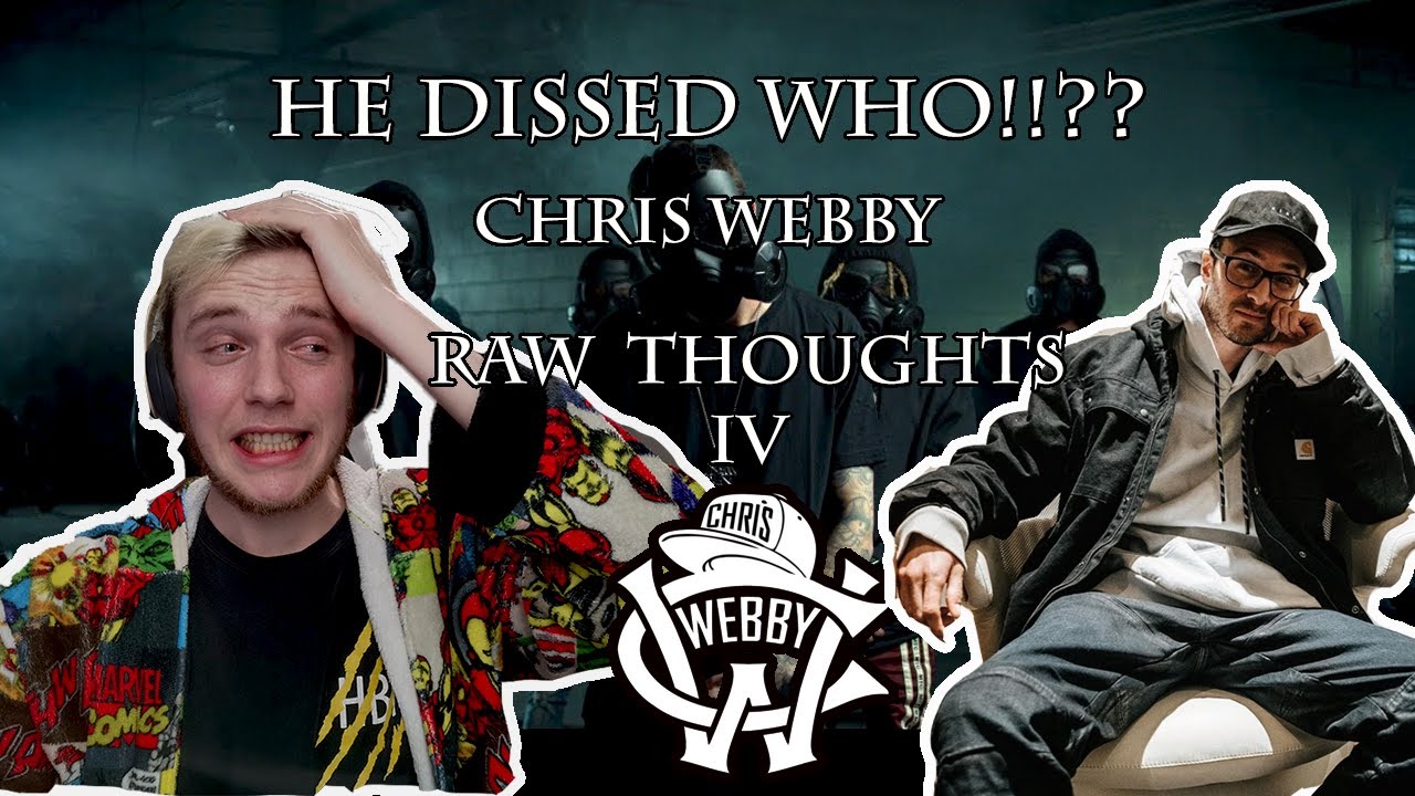 Reaction To Chris Webby - Raw Thoughts IV!!! - YouTube