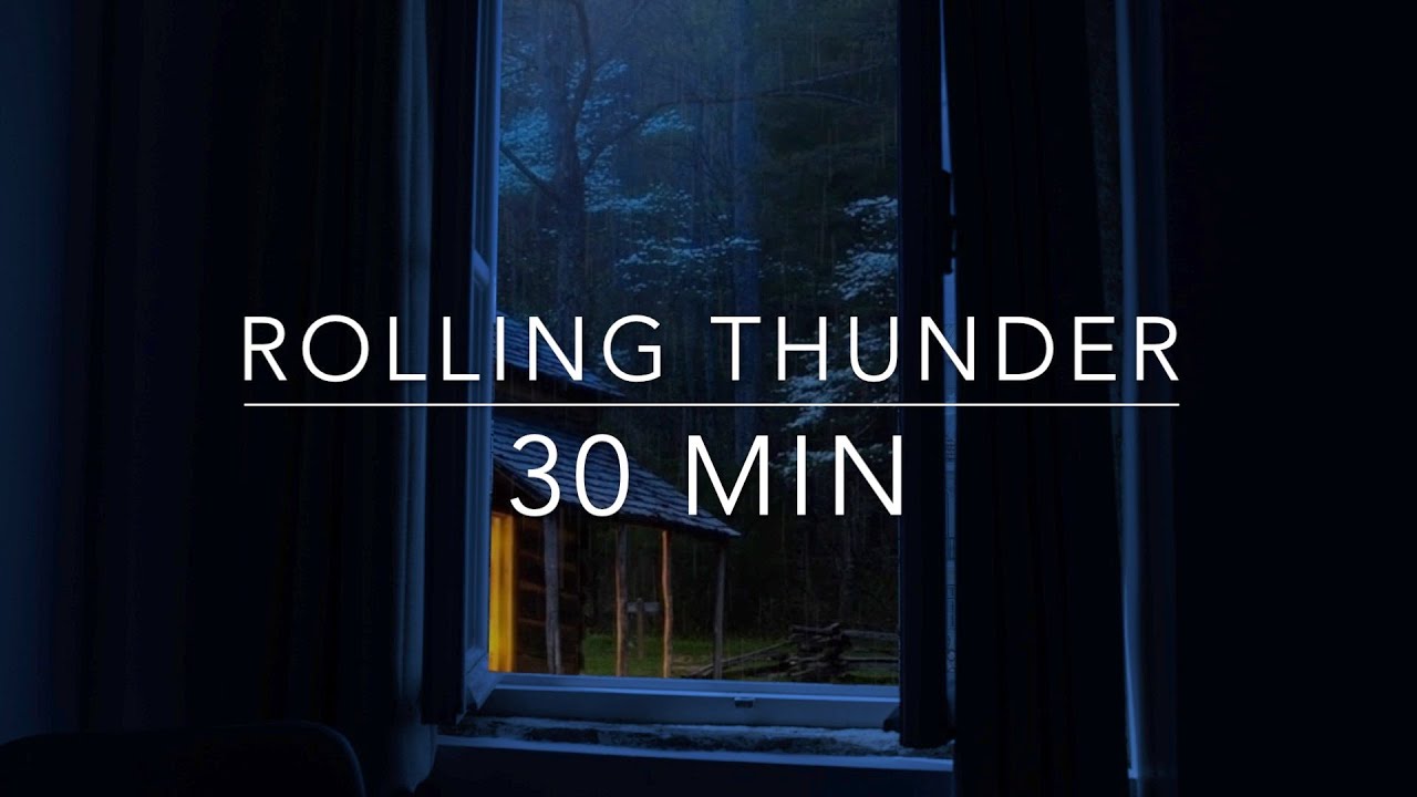 Rolling Thunder - Window Thunderstorm - 30 Minutes Rain Sounds for ...