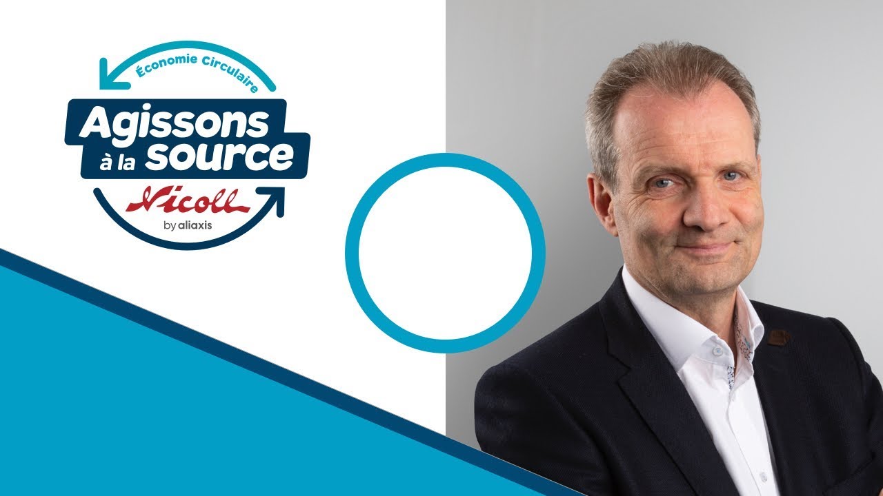 Benoît Hennaut - Economie Circulaire - Agissons à la Source - Nicoll ...