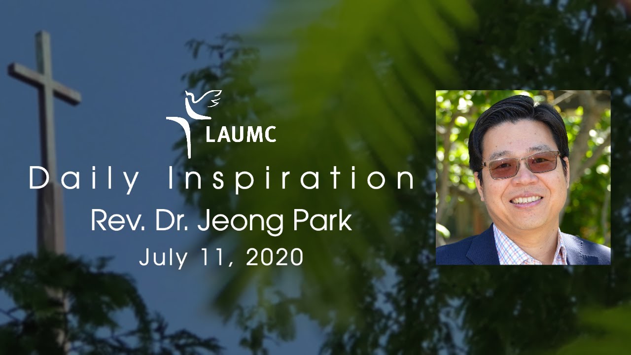7/11/2020 - Daily Inspiration - LAUMC - YouTube