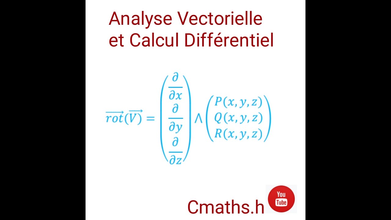 Analyse vectorielle (2) champs de vecteurs et potentiel scalaire - YouTube
