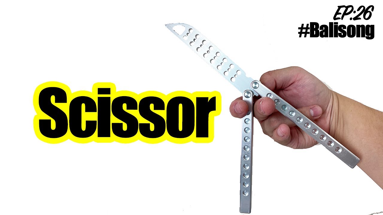 Balisong Tutorial EP.26 | สอนควงมีดบาลีซอง Scissor - YouTube