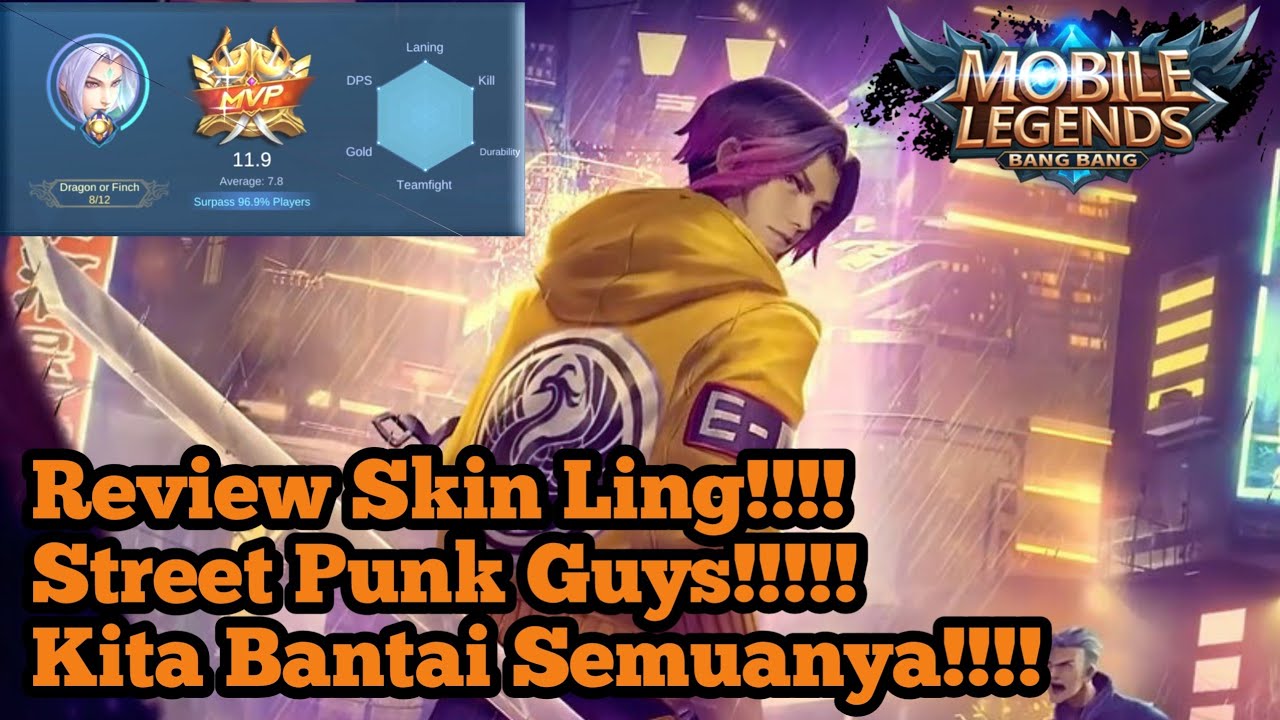 Review Skin Ling - Street Punk!!!!! | Gameplay Mobile Legends - Bang ...