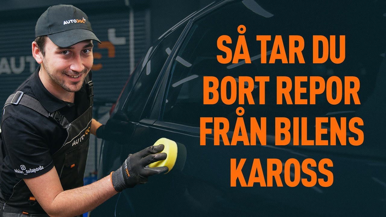 Så tar du bort repor från bilens kaross | AUTODOC tipsar - YouTube