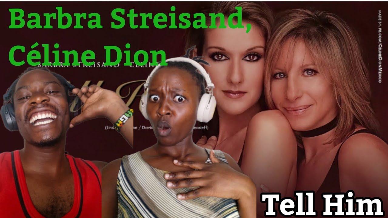Barbra Streisand, Céline Dion - Tell Him (Official Remastered HD Video ...