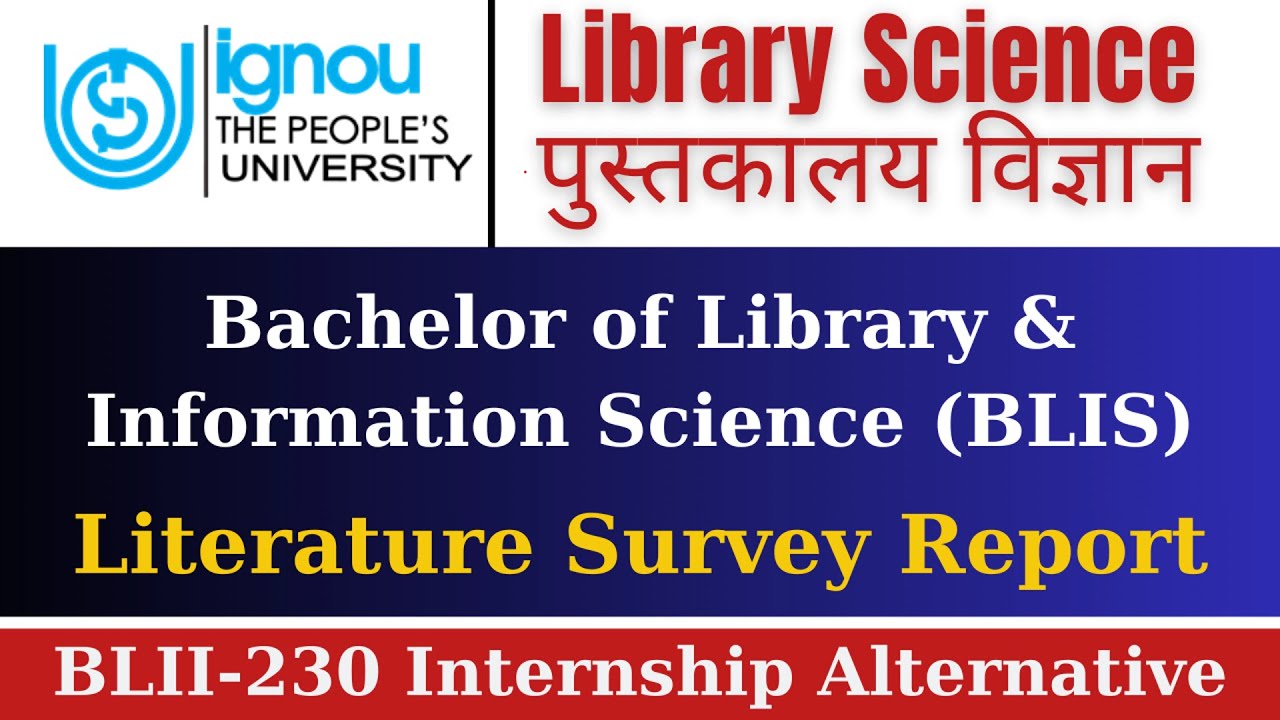 BLIS Literature Survey Report ll BLIS Internship Alternative ll BLII230 ...