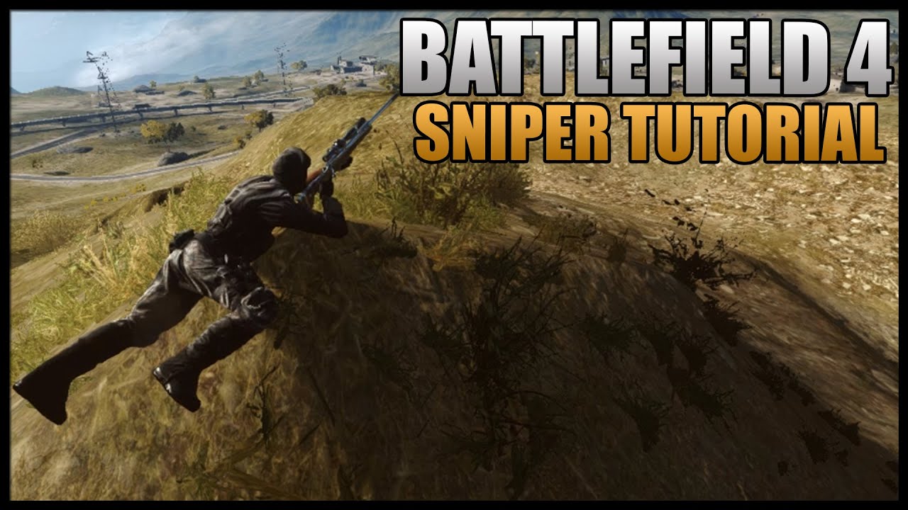 Battlefield 4 - Sniper Tutorial - YouTube