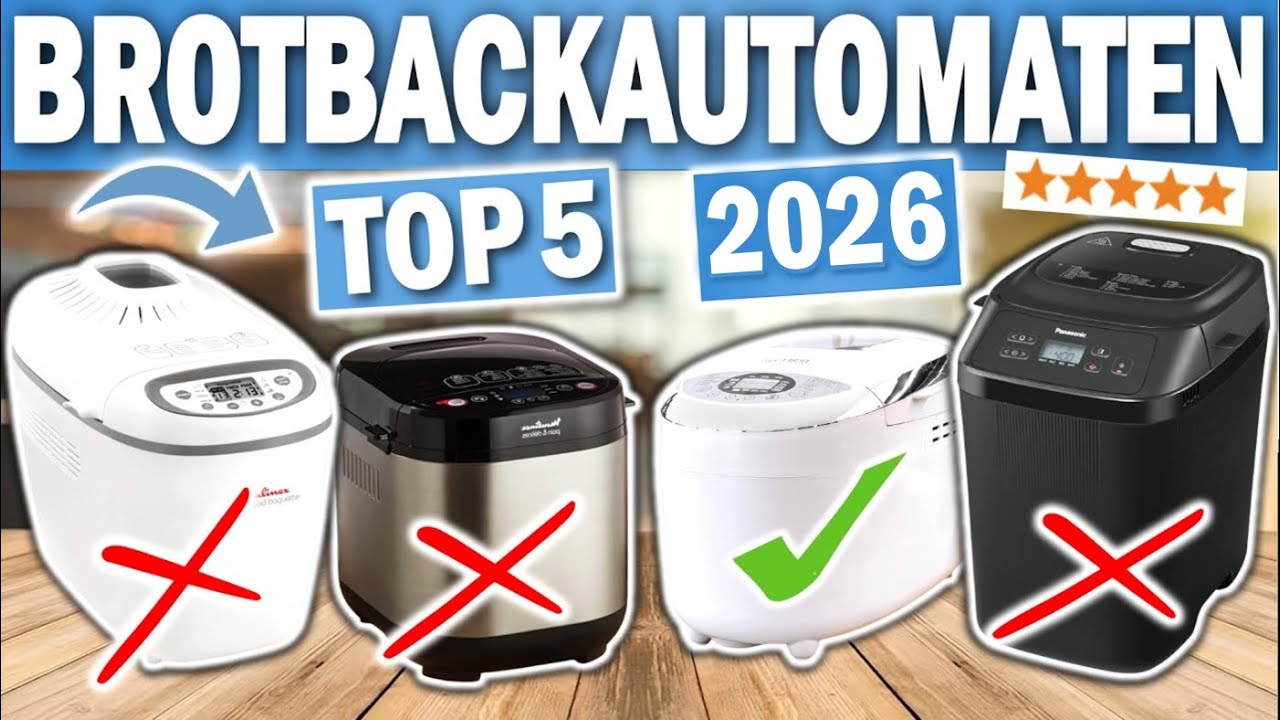 Die besten BROTBACKAUTOMATEN | Top 5 Backautomaten 2026 - YouTube