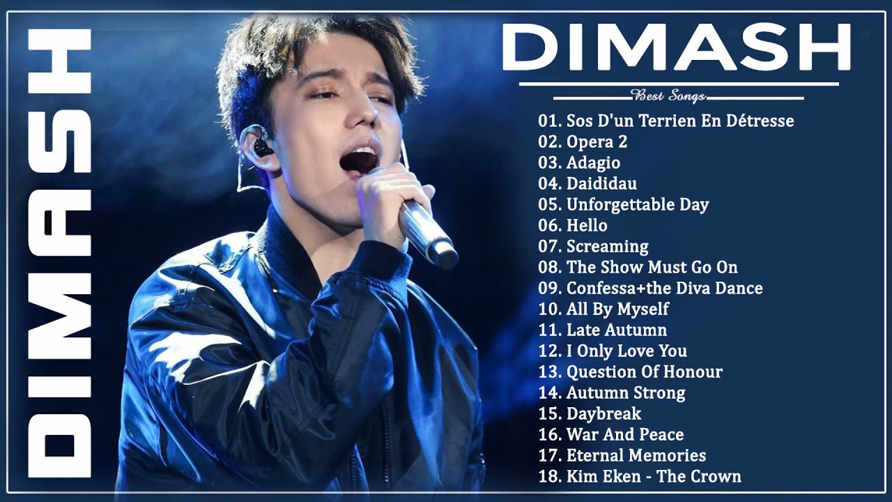 Dimash Kudaibergen songs playlist - Dimash Kudaibergen world's best ...