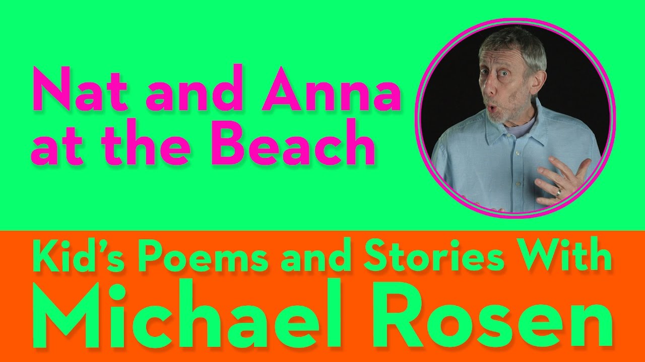 Nat and Anna at the Beach | POEM | Kids' Poems and Stories With Michael ...