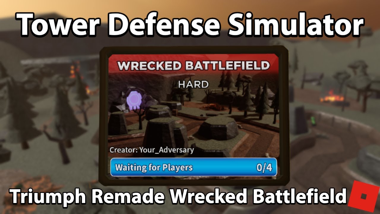 Triumph NEW Wrecked Battlefield Map in TDS! (Tower Defense Simulator ...