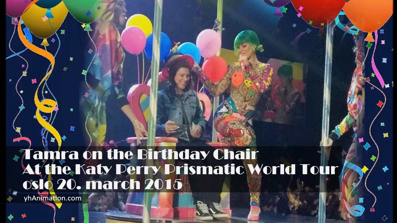 Tamra on the Birthday Chair at the Katy Perry Prismatic World Tour ...