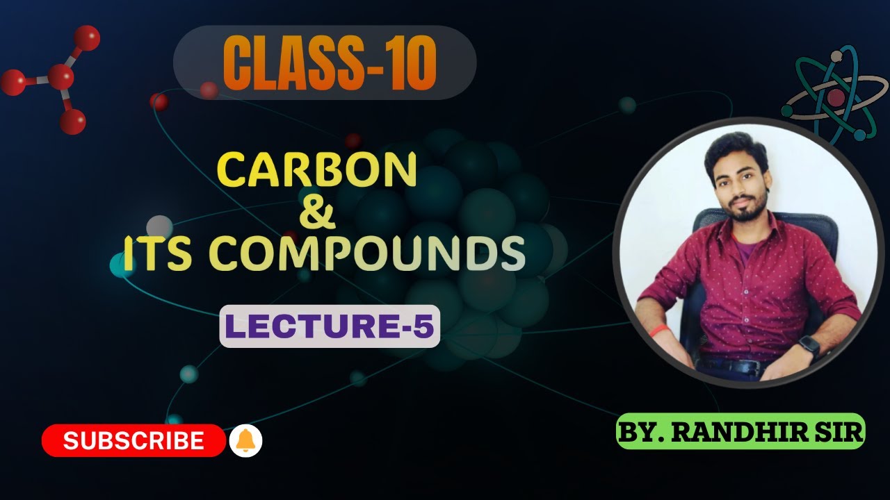 CRASH COURSE SCIENCE | CARBON AND ITS COMPOUND | CLASS 10 | LECTURE -05 ...