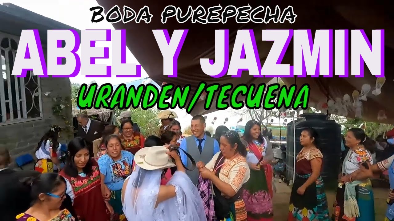 BODA TRADICIONAL PUREPECHA EN MICHOACAN ABEL QUIRINO Y JAZMIN APARICIO ...