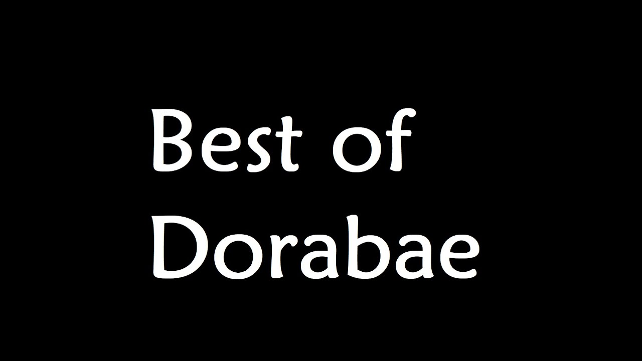 Best Of Dorabae-Basic - YouTube