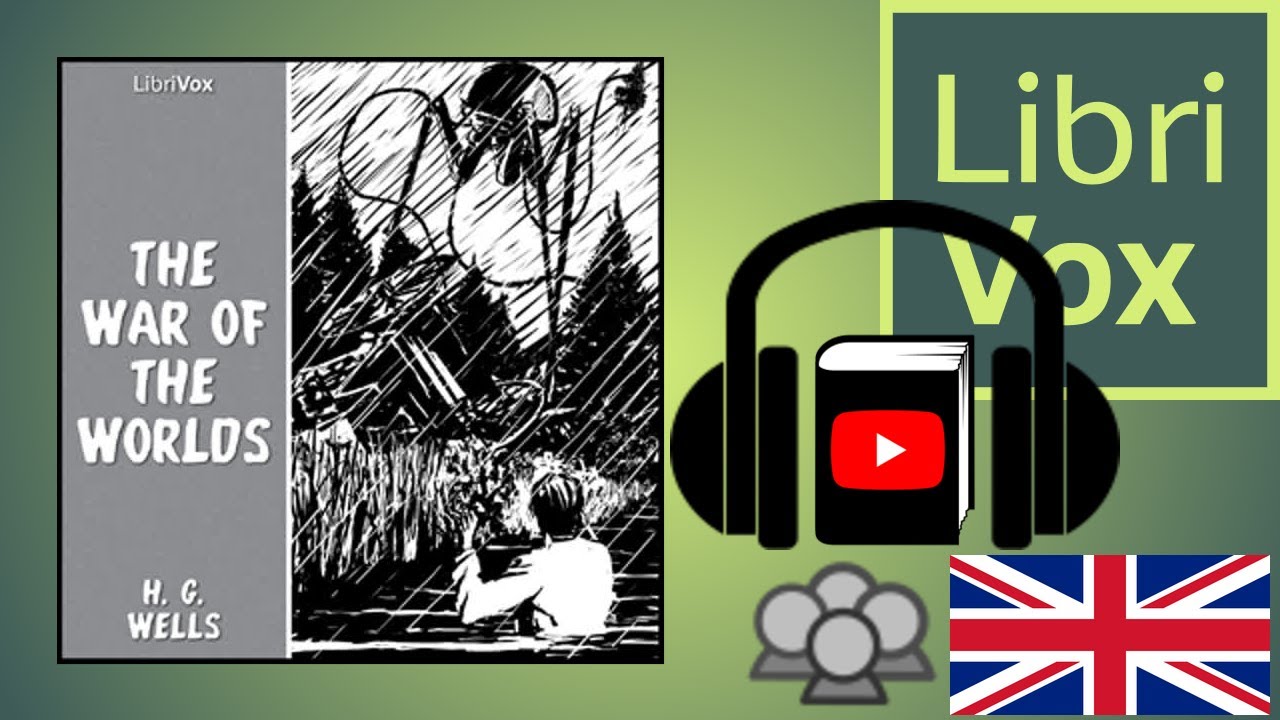 The War of the Worlds by H. G. WELLS read by Various | Full Audio Book ...
