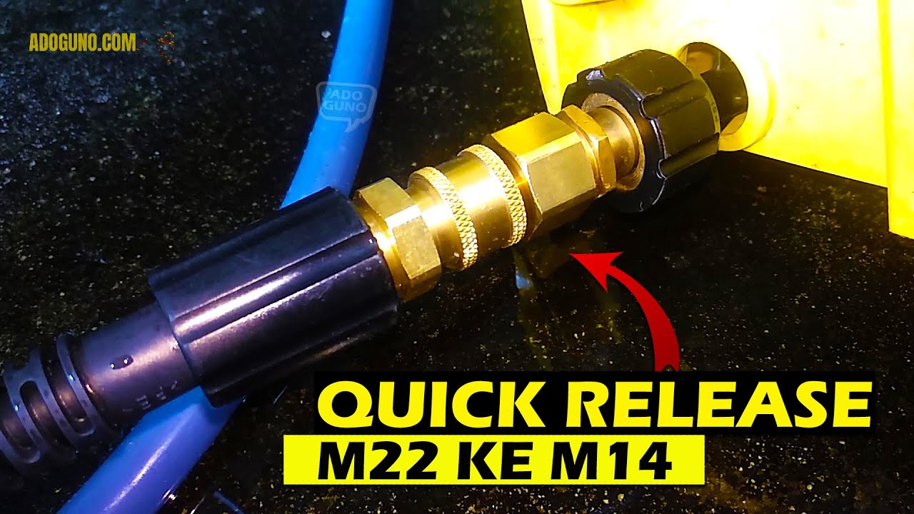 Review dan Cara Pemasangan Quick Release Selang Jet Cleaner M22 ke M14 ...