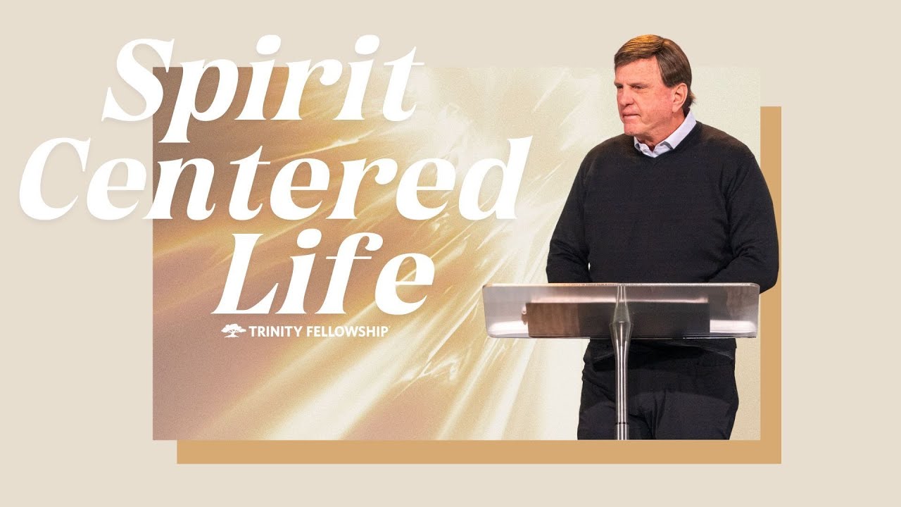 Spirit Centered | Jimmy Evans | The Spirit Filled Life - YouTube