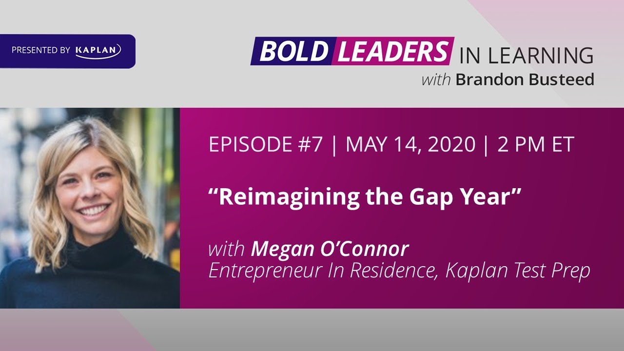 Kaplan Bold Leaders in Learning Ep 7: Megan O'Connor - YouTube
