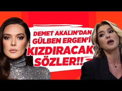 Demet Akalın'dan Gülben Ergen'i Kızdıracak Sözler!! \