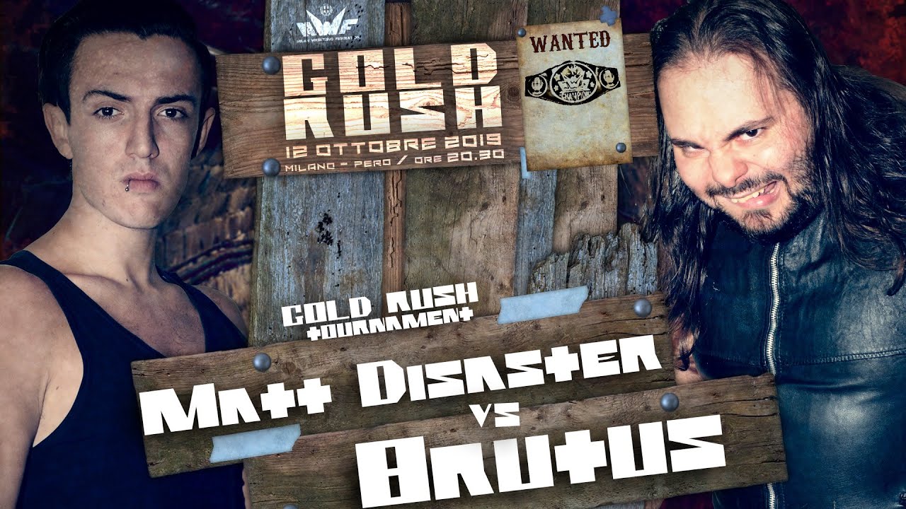 Matt Disaster vs Brutus, 12 Ott. 2019 (GOLD RUSH) - FULL MATCH - YouTube