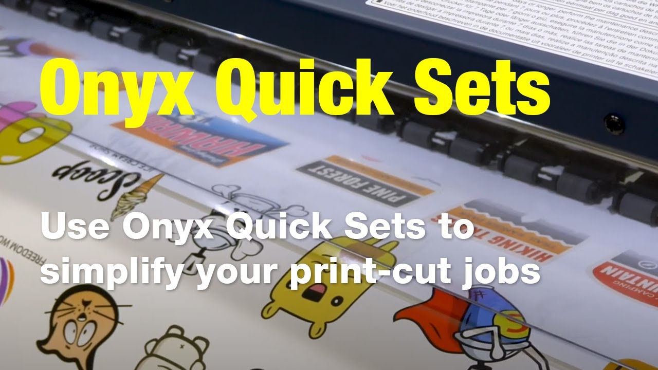 How to Use ONYX Quick Sets to Simplify Your Print-Cut Jobs - YouTube