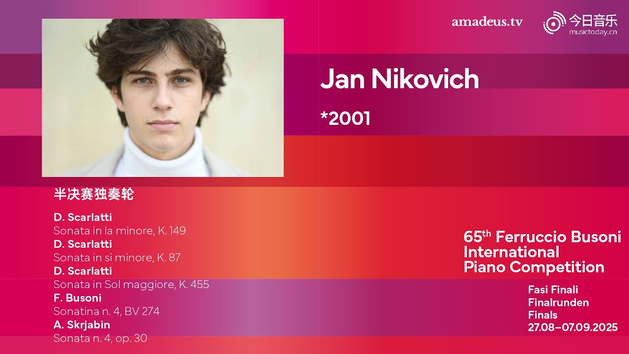 Jan Nikovich｜Solo Semifinals - 65th Ferruccio Busoni International ...