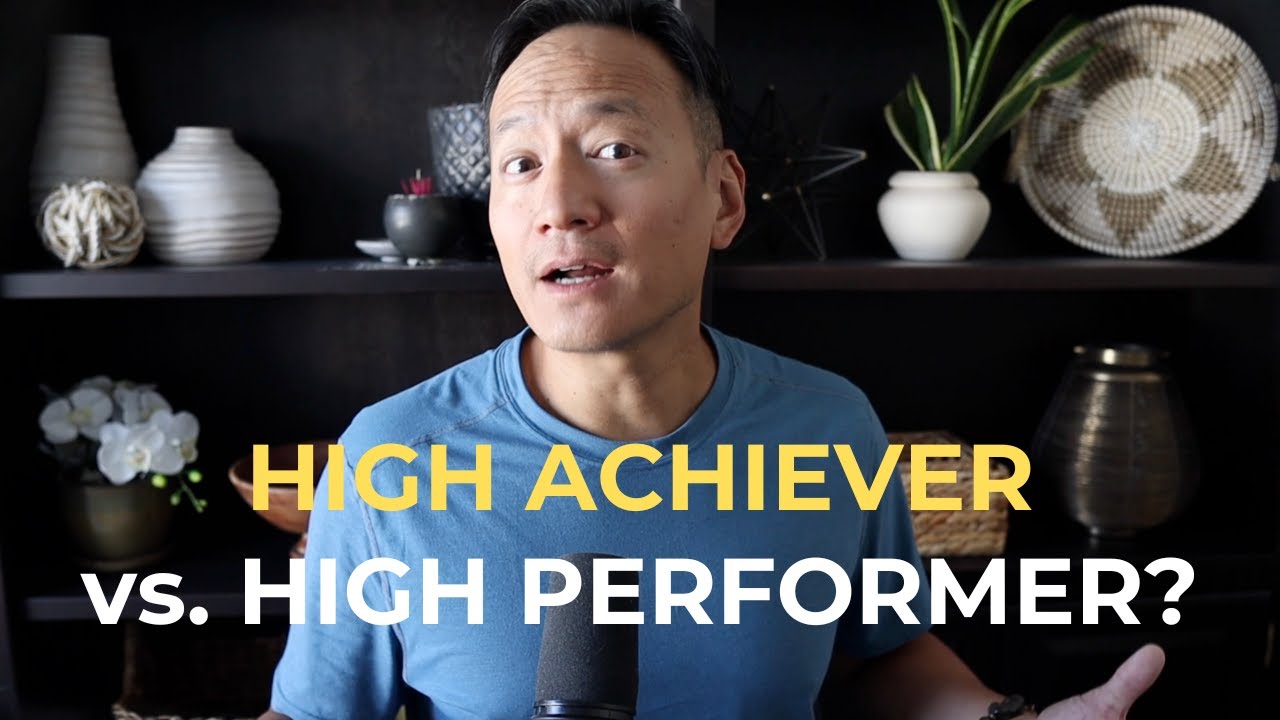 High Achiever vs. High Performer: What’s the Difference? - YouTube