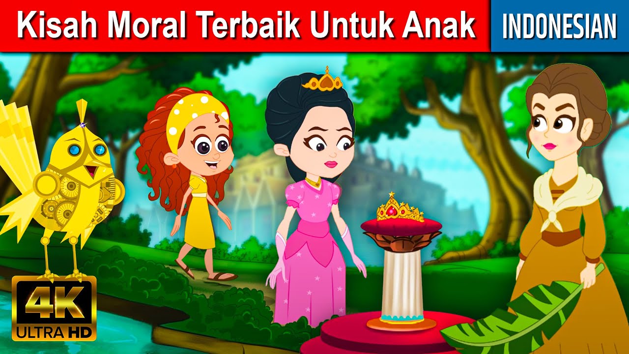 Kisah Moral Terbaik Untuk Anak | Dongeng Bahasa Indonesia Terbaru ...