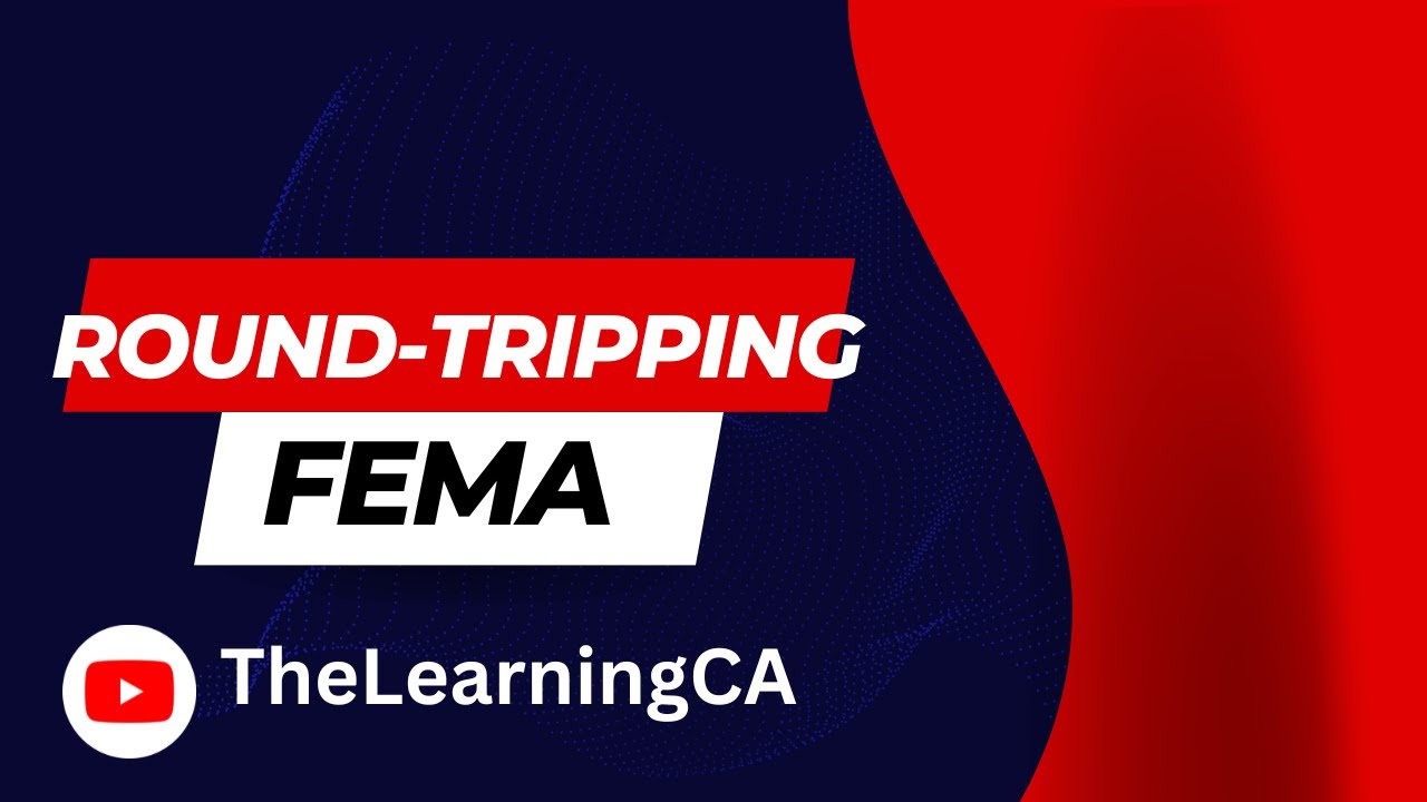 India Forex - FEMA Rules - Round Tripping Provisions - Quick Shorts ...