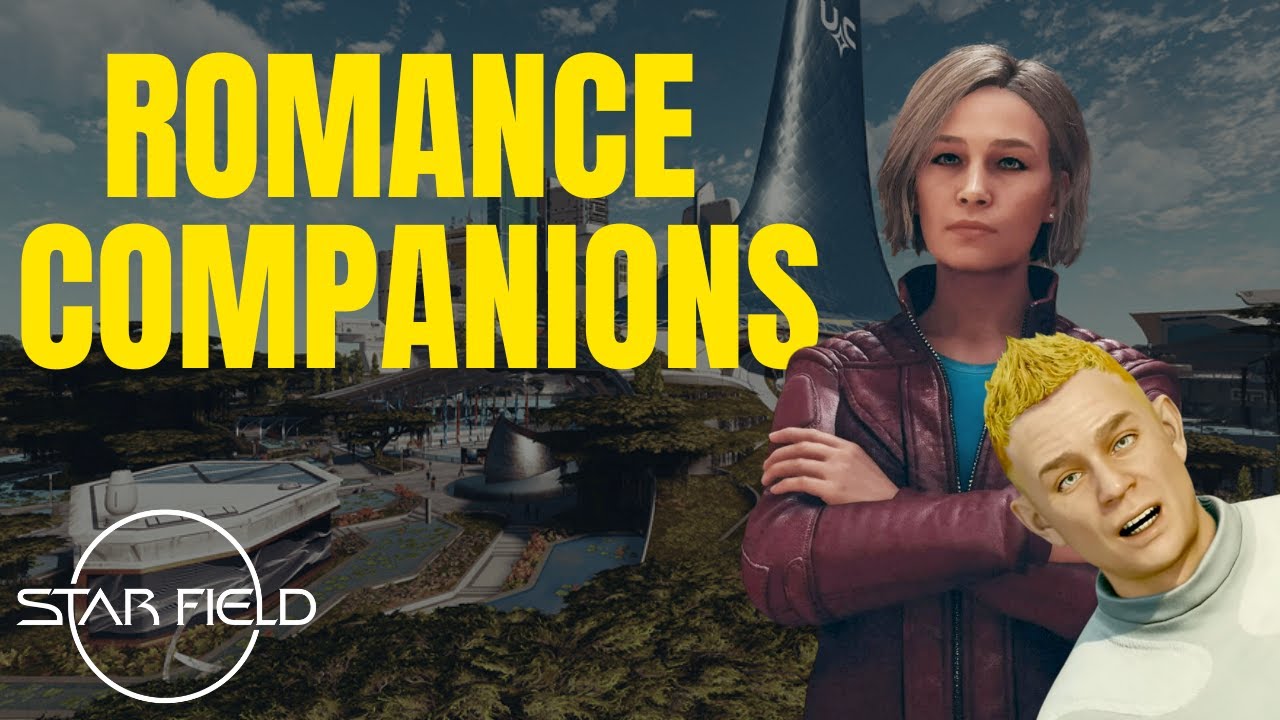 Starfield Romance and Companions - YouTube