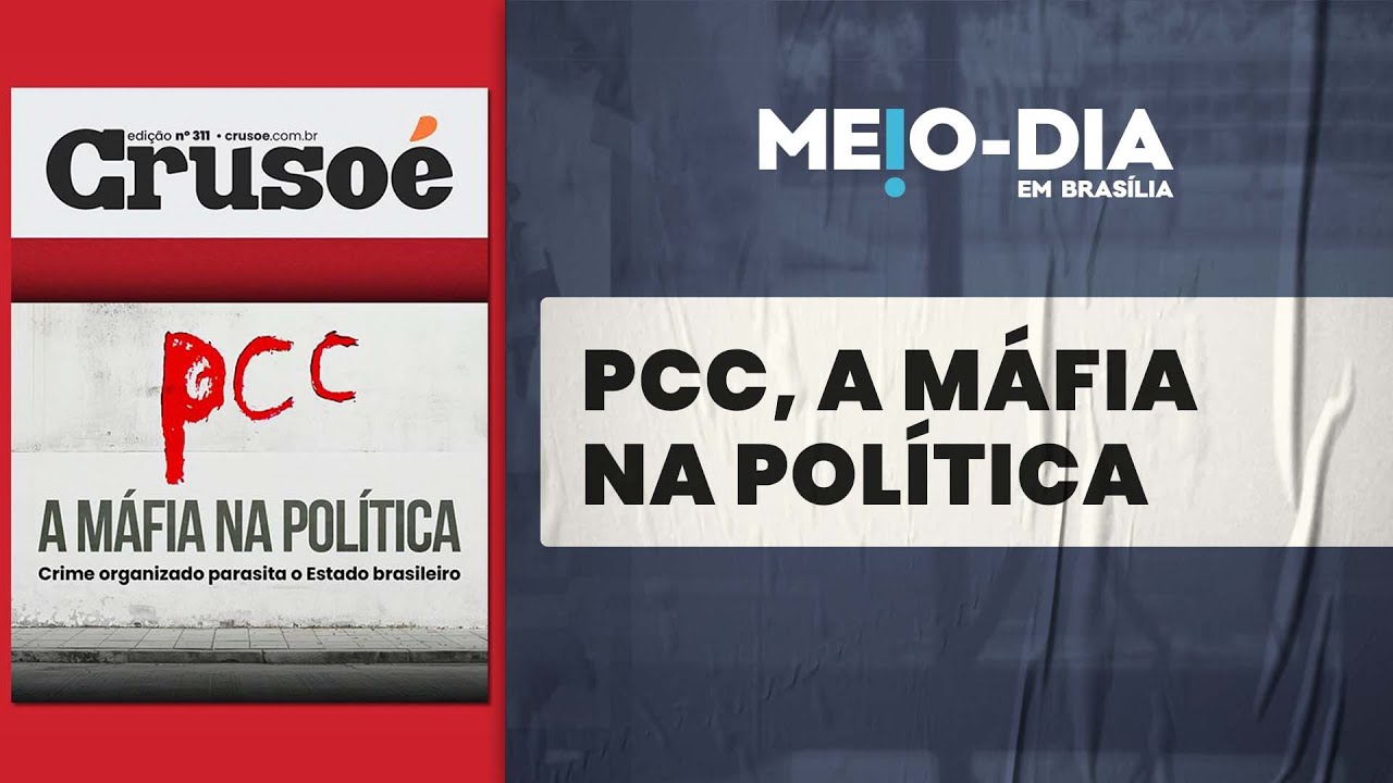 A Nova Edição Da Crusoé Conta Como A Organização Criminosa Pcc
