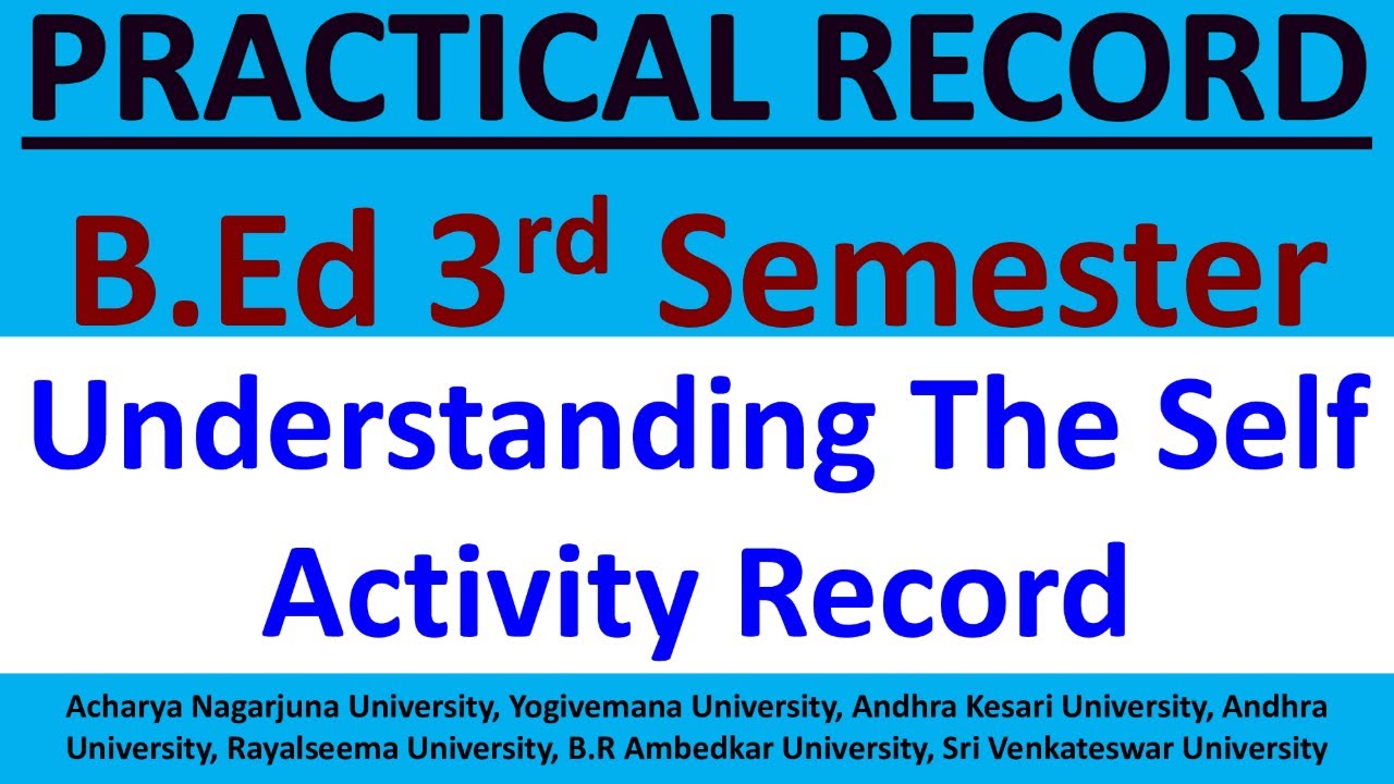 Understanding The Self Activity Record II B.Ed 3rd Semester Practical ...