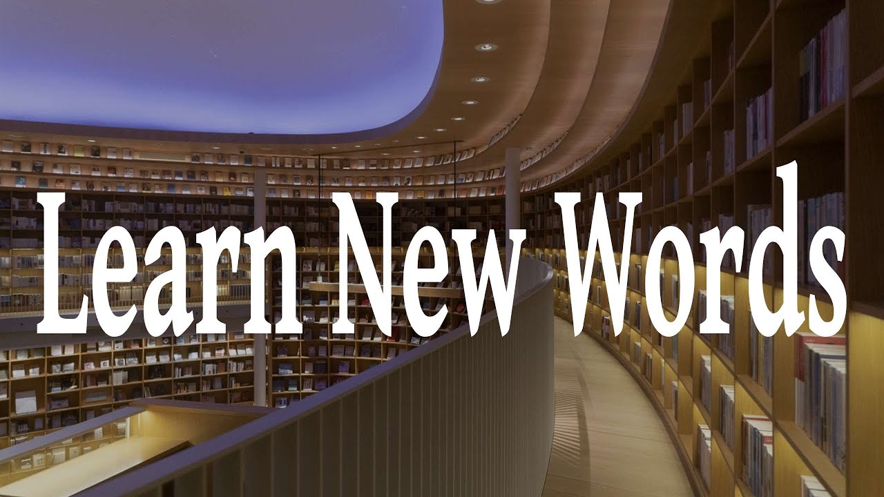 Learn New Words, Improve Your Vocabulary While Have Fun! - YouTube