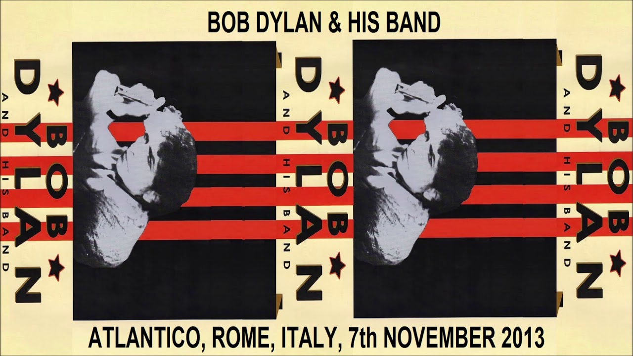 Bob Dylan 2013 Europe Autumn Tour - Atlantico, Rome, Italy 7th November ...