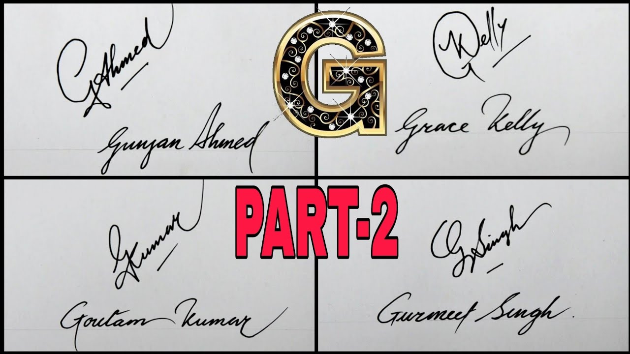 Beautiful Signature (PART-2) | Signature of alphabet G || Anup ...
