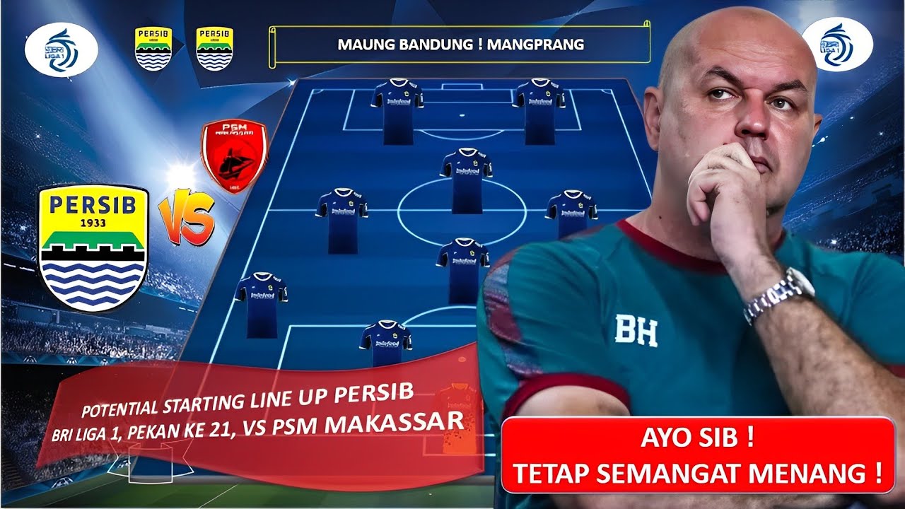 Luar Biasa ! 11 Pemain Pilihan Persib, vs PSM ~ Prediksi Best Line Up ...