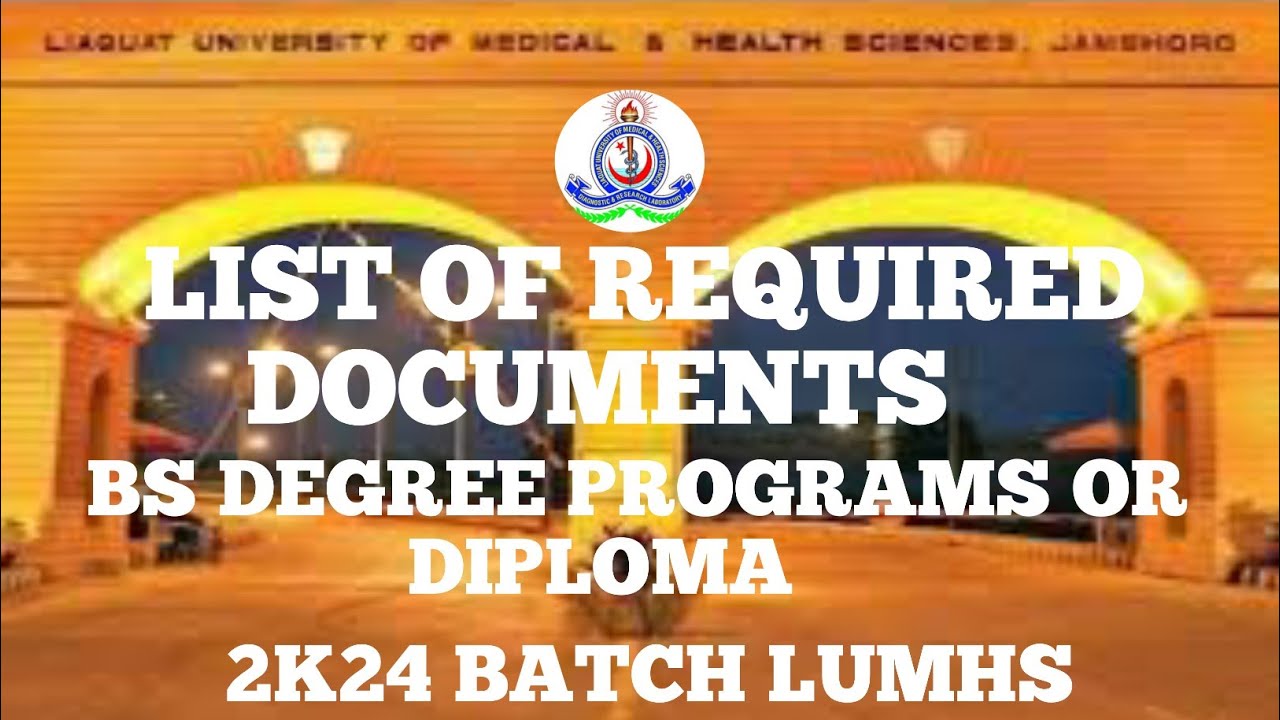 Required Documents in LUMHS University Jamshoro for any Diploma or BS ...