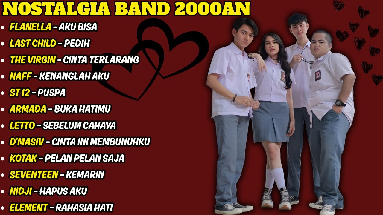 Lagu Kenangan Band 2000an | Nostalgia Masa Sekolah Terindah & Tak ...