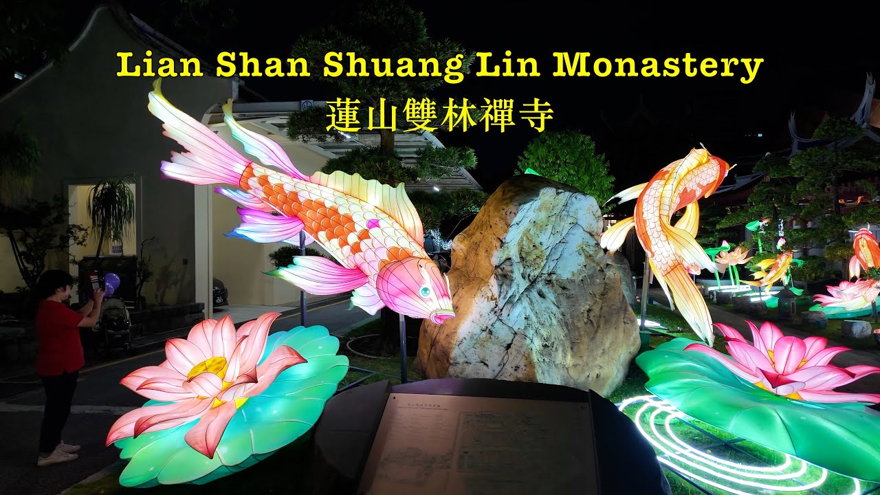 Lian Shan Shuang Lin Monastery Mid-Autumn Festival Celebration Light-Up ...