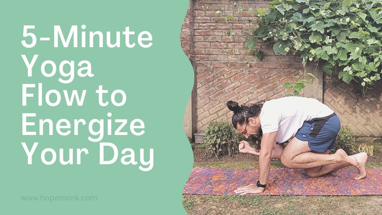 5 Minute Yoga Flow to Energize Your Day - YouTube