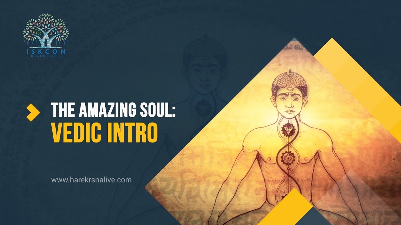 #1 The Amazing Soul - Vedic Intro - YouTube