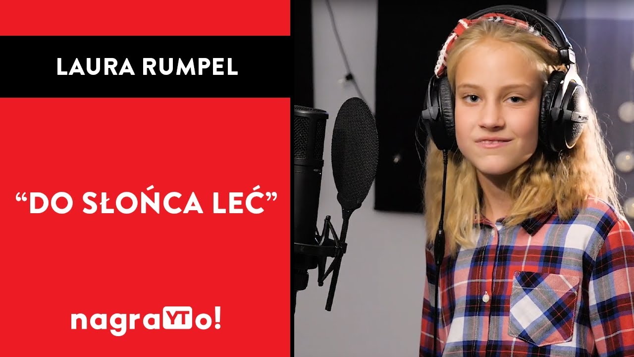 Do słońca leć | Laura Rumpel - YouTube