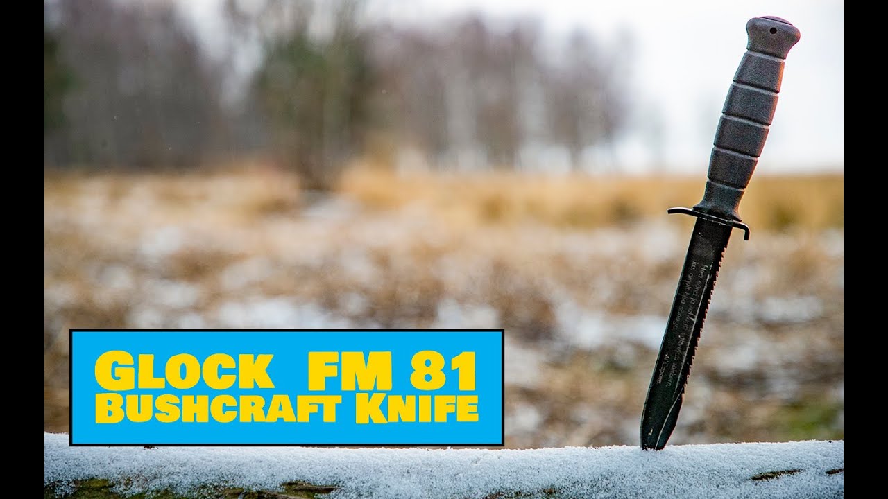 Glock Bushcraft Knife FM 81 - Easy Outdoors Tools - YouTube