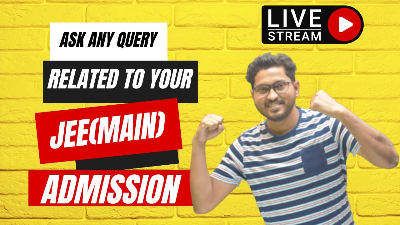 Ask any query Related to your JEE(Main) Admission 2023 - YouTube