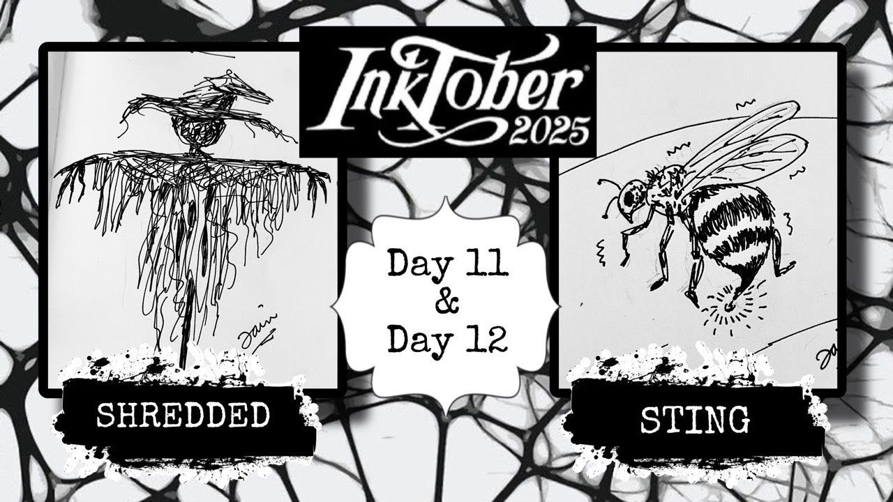 INKTOBER 2025, DAY 11 & 12 : STING & SHREDDED #inktober2025 #inkart # ...