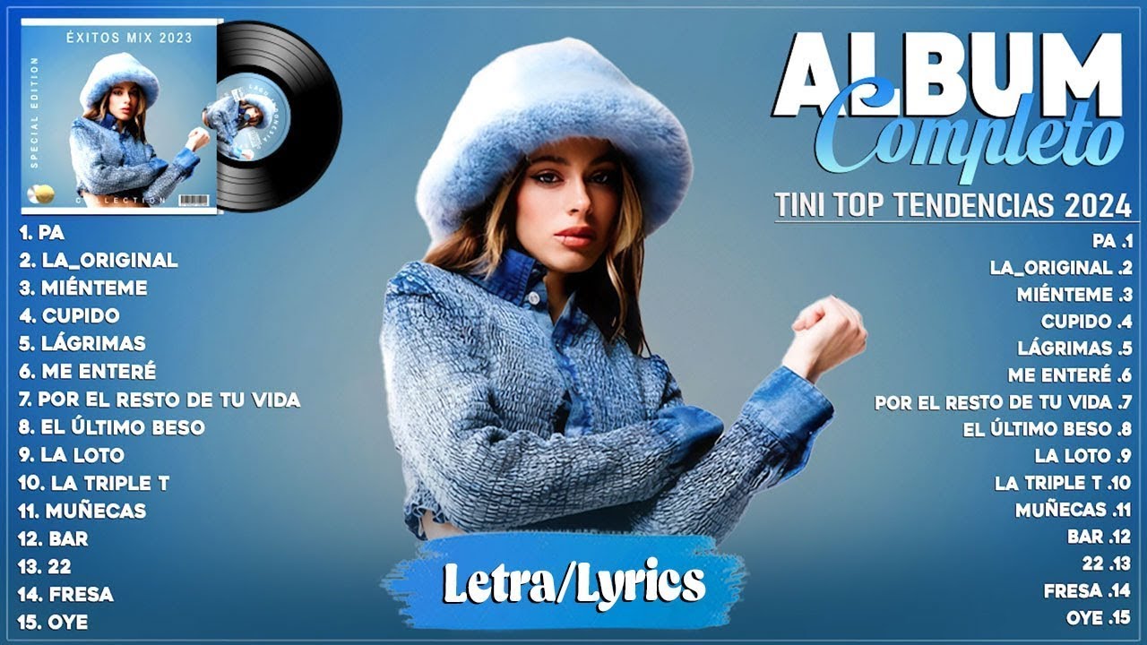 TINI Top Tendencia 2024 - TINI Lo Más Enganchado 2024 - TINI Grandes Éxitos Mix 2024 (Letra ...