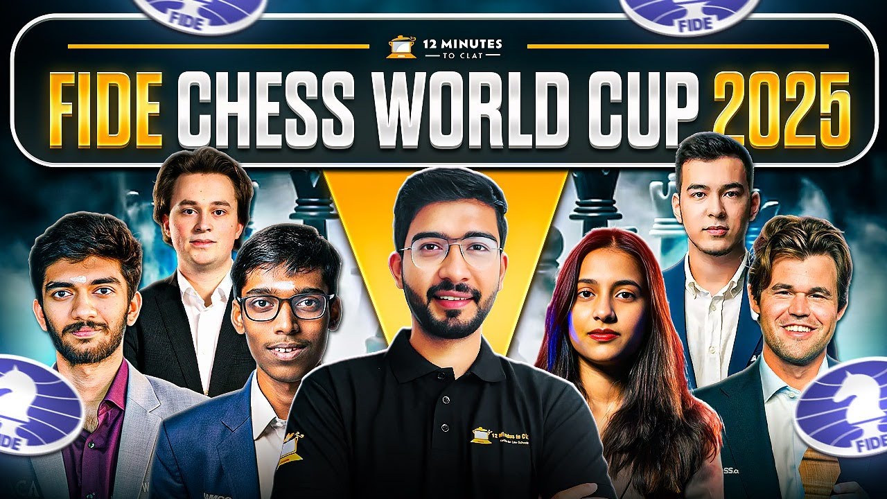 FIDE Chess World Cup 2025 (Goa) Highlights & Winner | CLAT 2026 Current ...