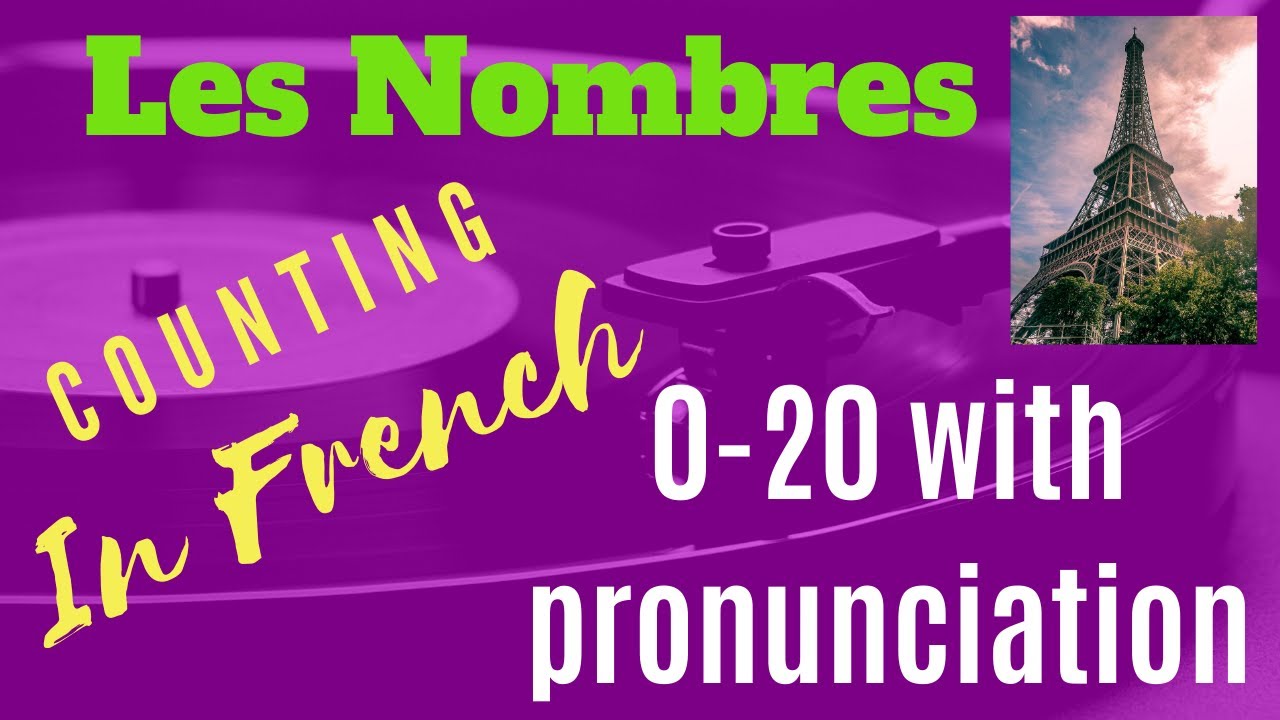 Les Nombres .... NUMBERS 0-20 in french - YouTube