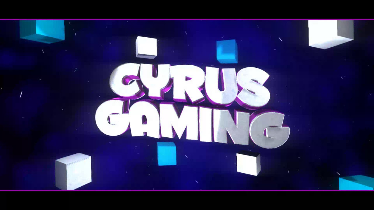 New intro(#12)new name new intro/CYRUS GAMING - YouTube